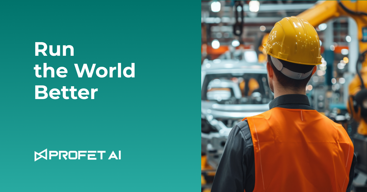 Profet AI｜AI Adoptions for the Manufacturing Industry
